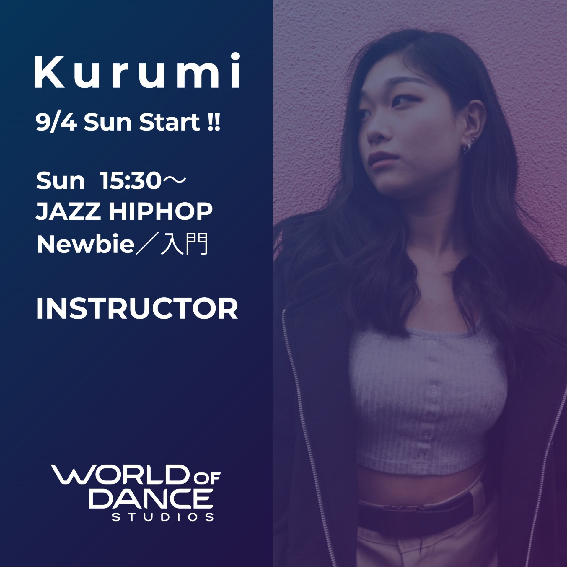 NEW LESSON START！！ - World of Dance Studios Tokyo